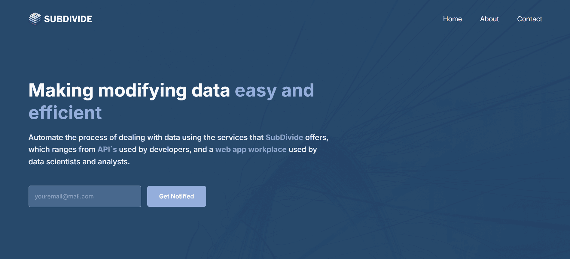 Home | SubDivide - Making modifying data easy and efficient